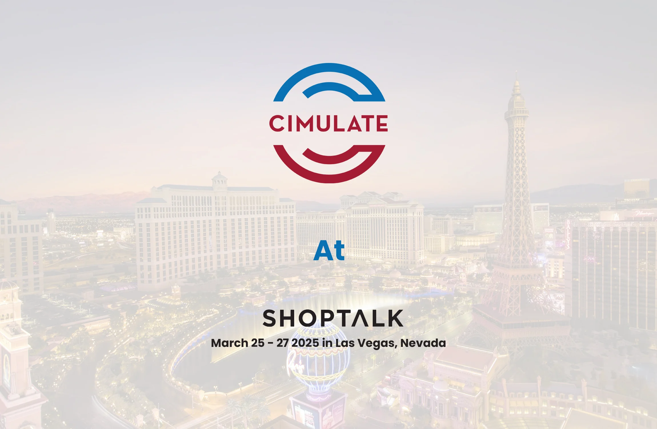 Join Cimulate at ShopTalk 2025: The Future of Retail AI - Cimulate AI